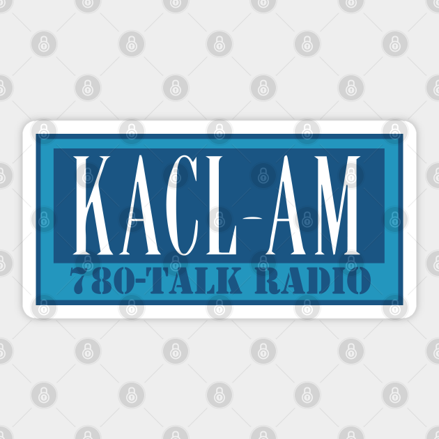 KACL 780 AM Talk Radio - Kacl 780 Am - Sticker | TeePublic